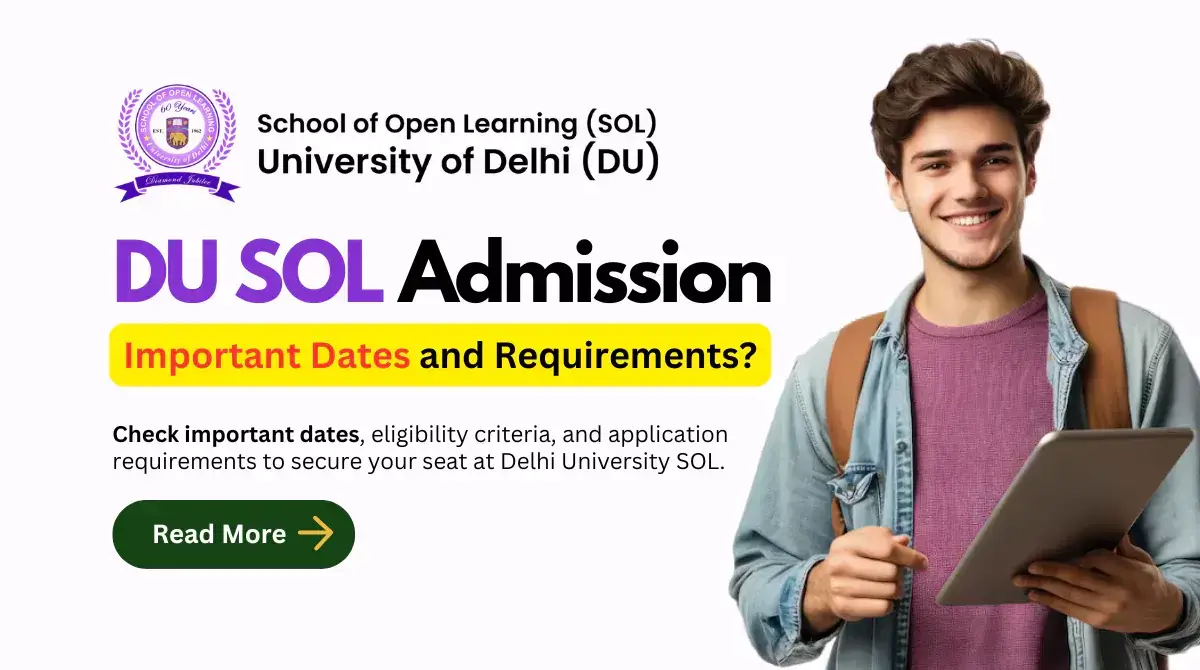 DU SOL Admission 2026: Important Dates and Requirements