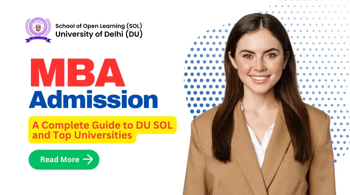 MBA Admission 2025: A Complete Guide to DU SOL