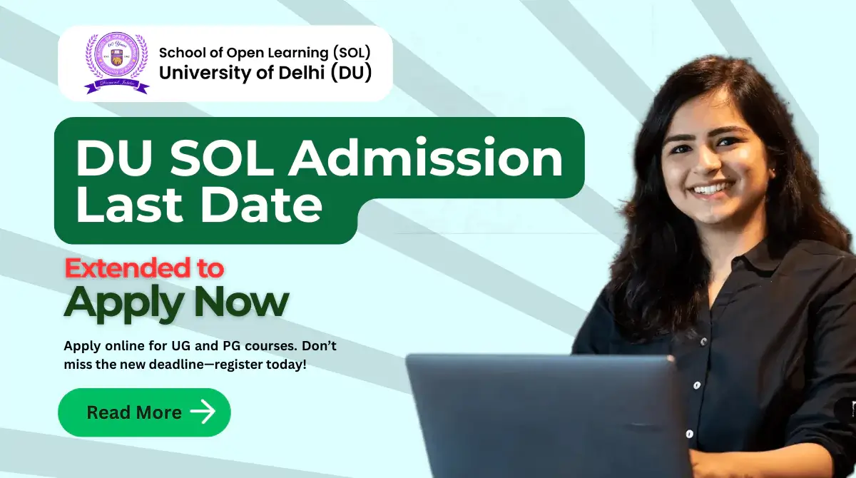 DU SOL Admission Last Date Extended to 6th June 2026