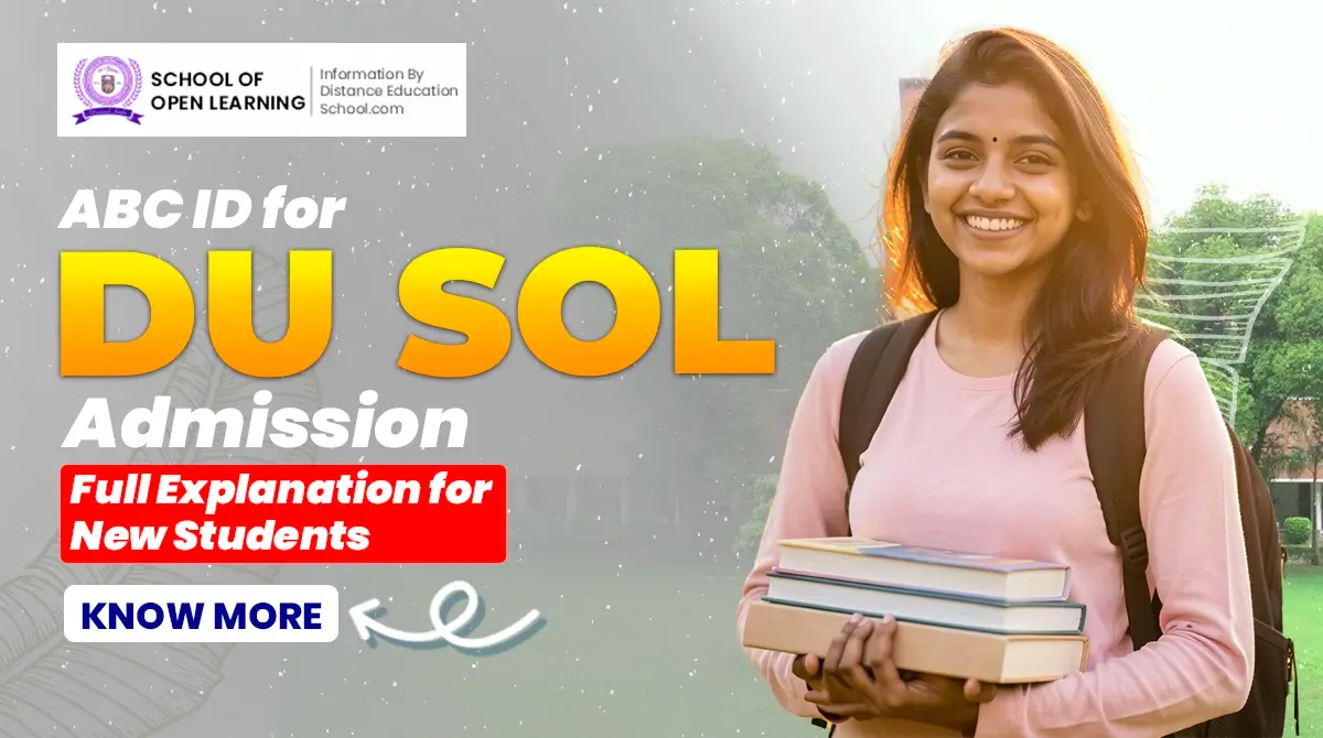 ABC ID for DU SOL Admission: Full Explanation for New Students