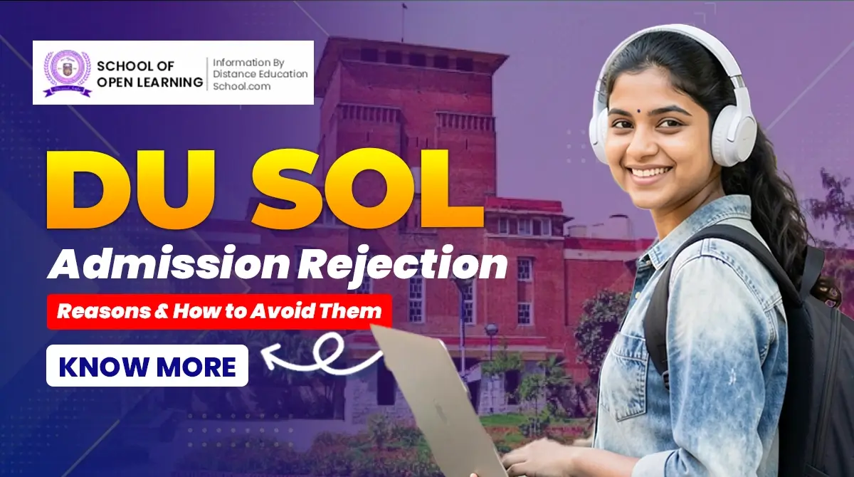 DU SOL Admission Rejection Reasons & How to Avoid Them