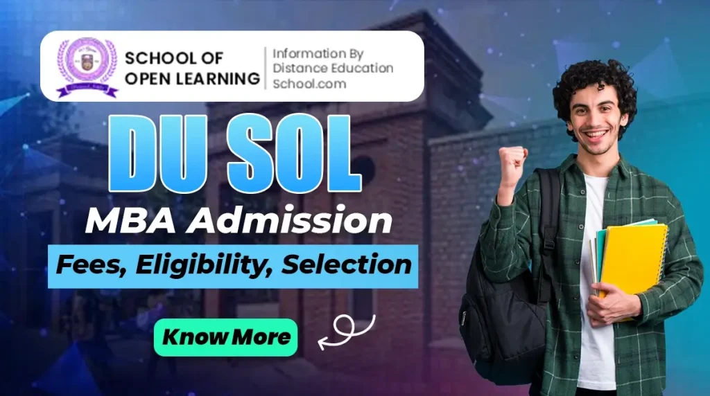 DU SOL MBA Admission 2026–27: Fees, Eligibility, Selection