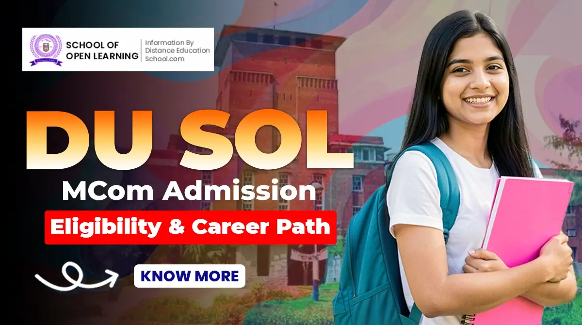 DU SOL MCom Admission 2026–27: Eligibility & Career Path